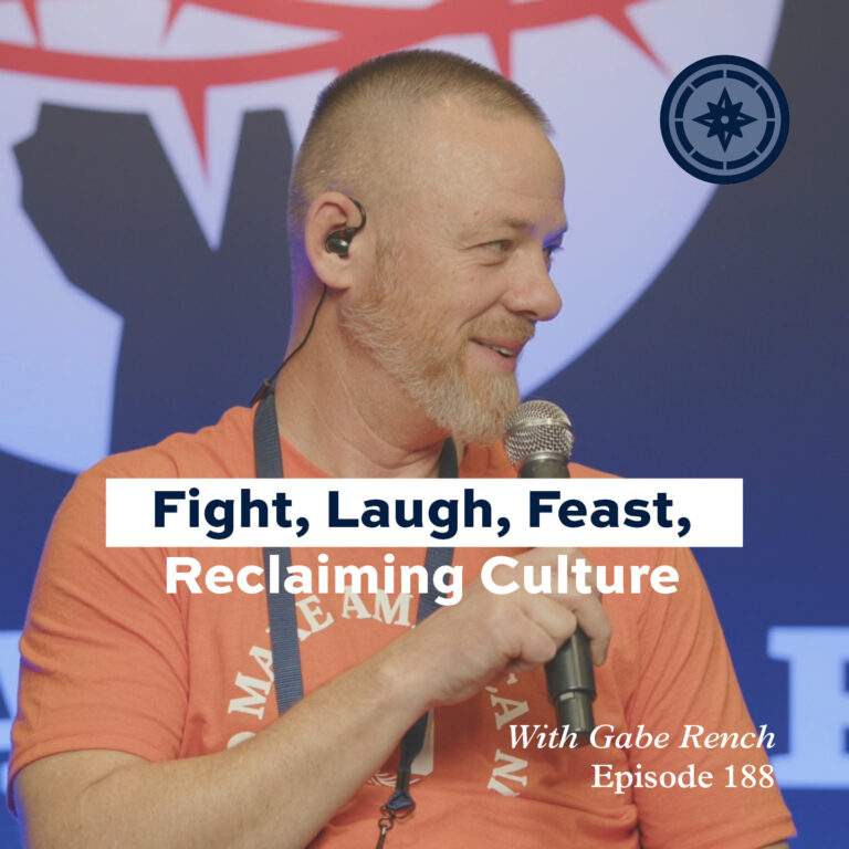 Fight, Laugh, Feast: Reclaiming Culture Through Faith and Politics ...